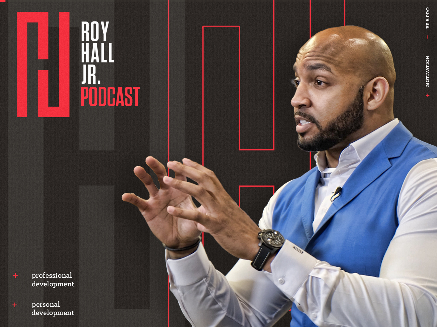 Roy Hall Jr. Podcast